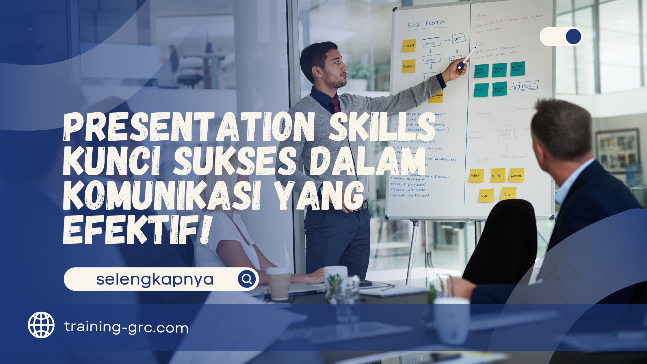Presentation Skills - Kunci Sukses dalam Komunikasi yang Efektif!